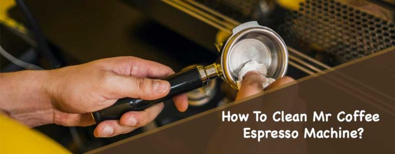 How To Clean Mr Coffee Espresso Machine - conseilsshop 10 - Coffee Machine Nes